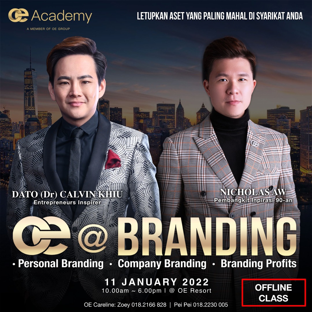 OE@Branding Kelas Offline | 2022年1月 @ OE Resort | Datuk Wira Dato (Dr ...